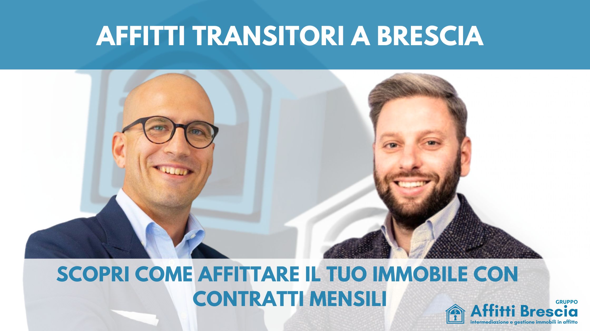 Come utilizzare gli affitti Transitori a Brescia? - Gruppo Affitti Brescia